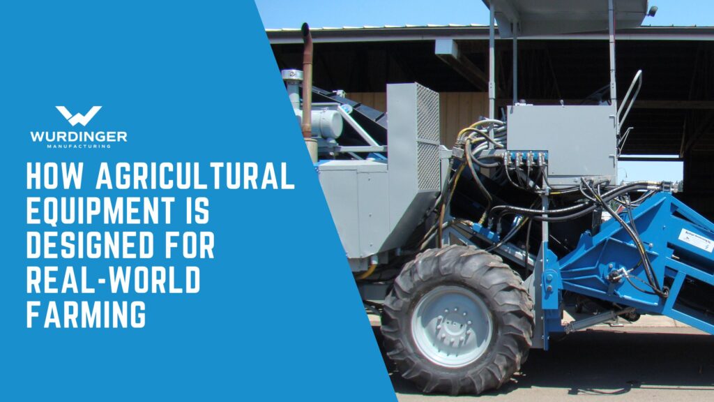 Agricultural Equipment Design | Wurdinger Manufacturing